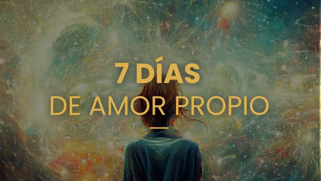 Amor propio | Transformación personal y espiritual | Embajada de Paz